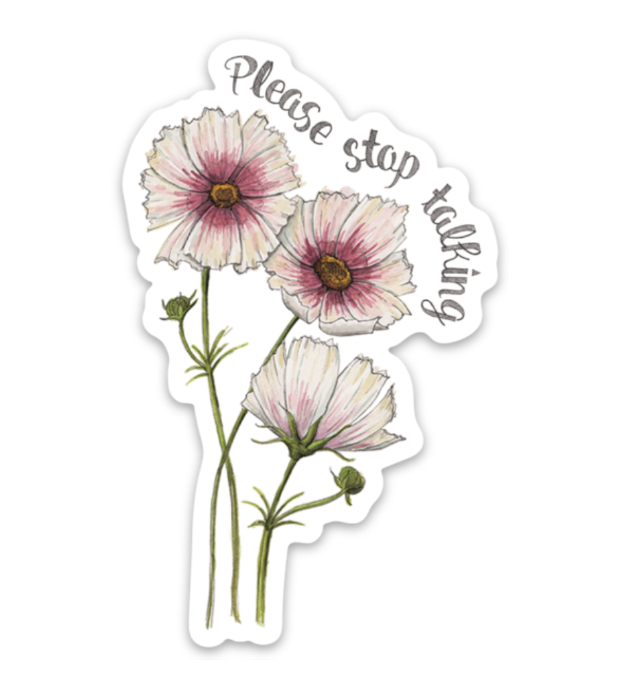 Please Stop Talking Sticker - Naughty Florals Stickers - Milk - Ottawa ...
